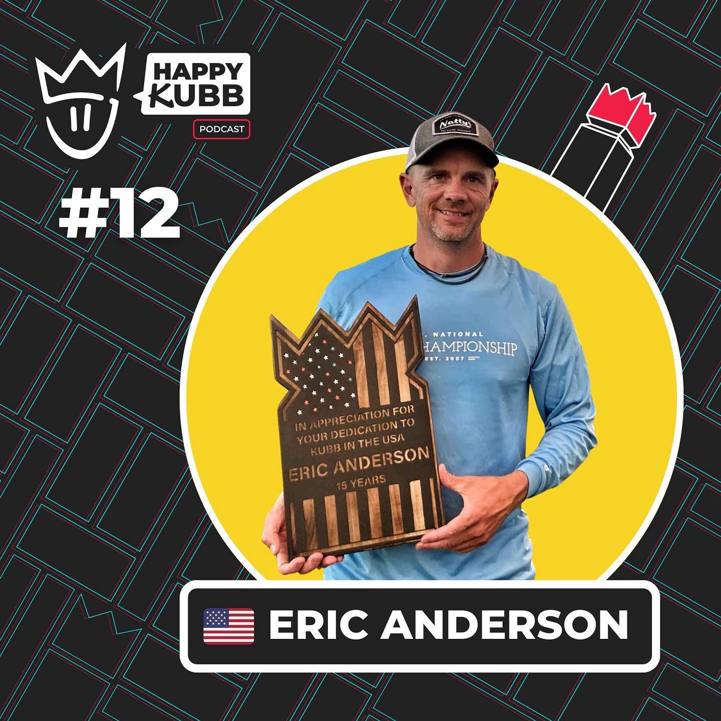 Happy Kubb Podcast Interviews Eric Anderson | Kubb On